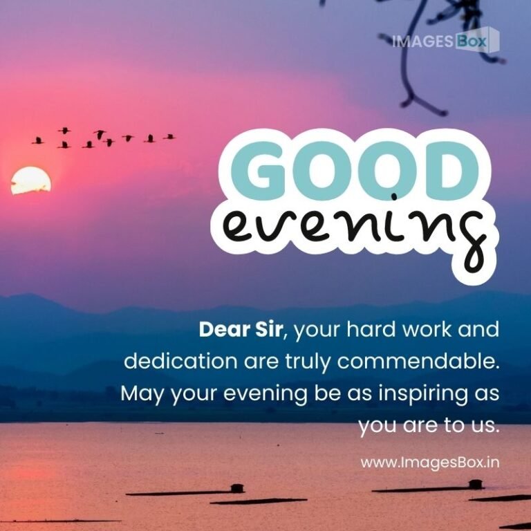 Good Evening Sir Images & Quotes 2025