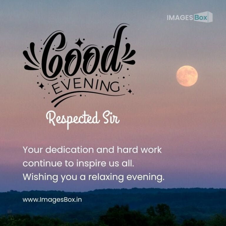 Good Evening Sir Images & Quotes 2025