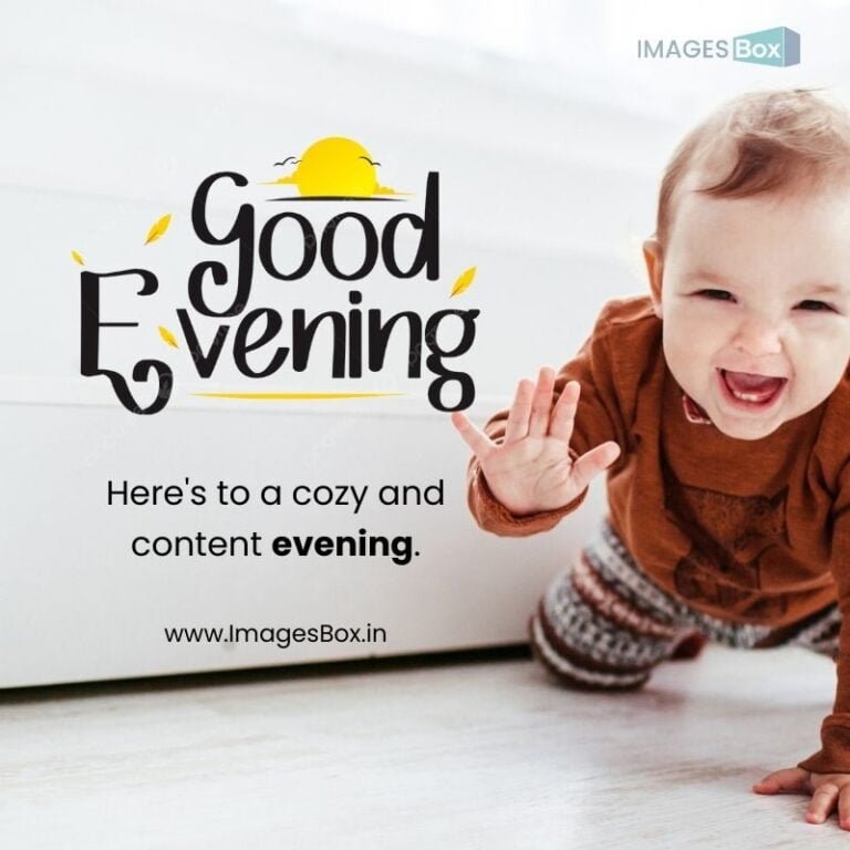 Cute Good Evening Images with Quotes 2025