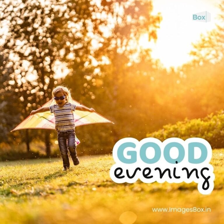 Cute Good Evening Images with Quotes 2025