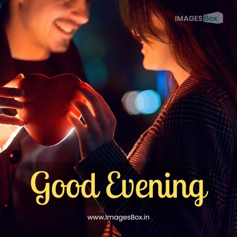 Good Evening Heart Images & Quotes 2025