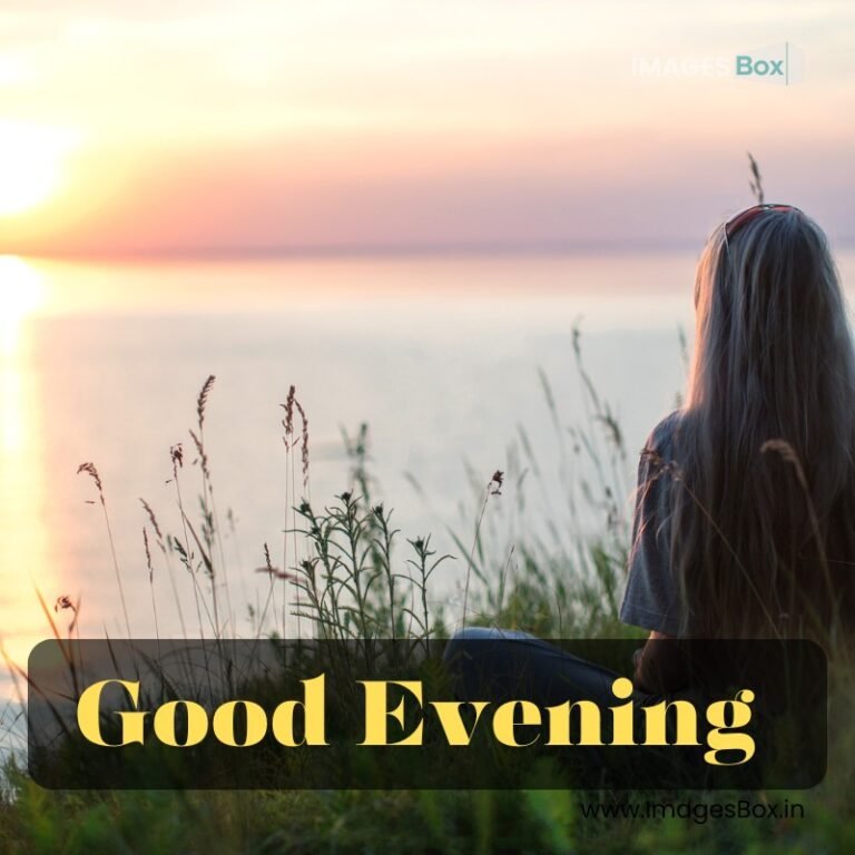 Peaceful Beautiful Good Evening Images & Quotes 2025