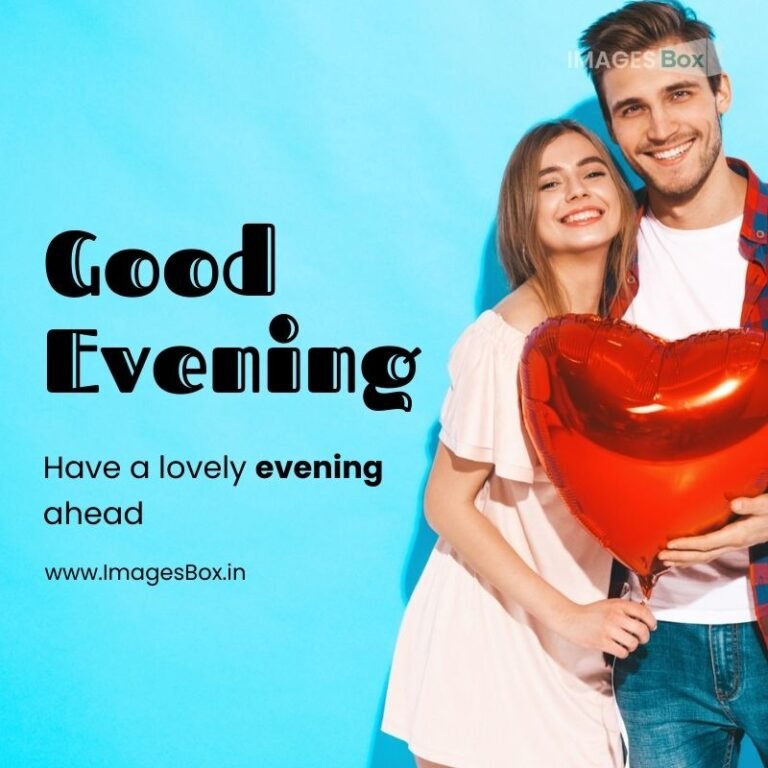 Good Evening Couple Images & Quotes 2025