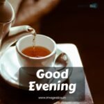 Good Evening Tea Images with Quotes 2025