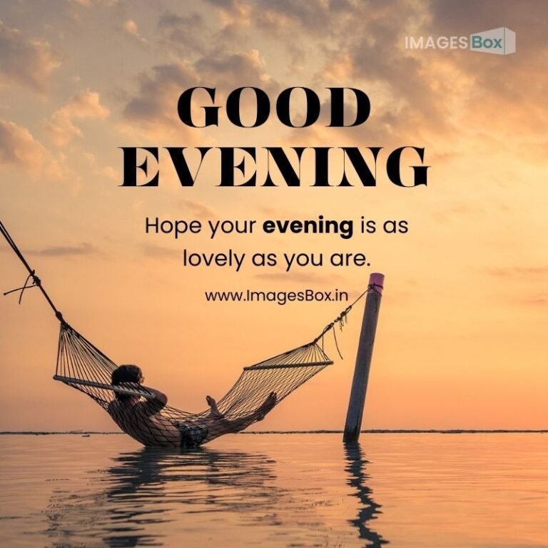 Good Evening Sunset Images & Quotes 2025
