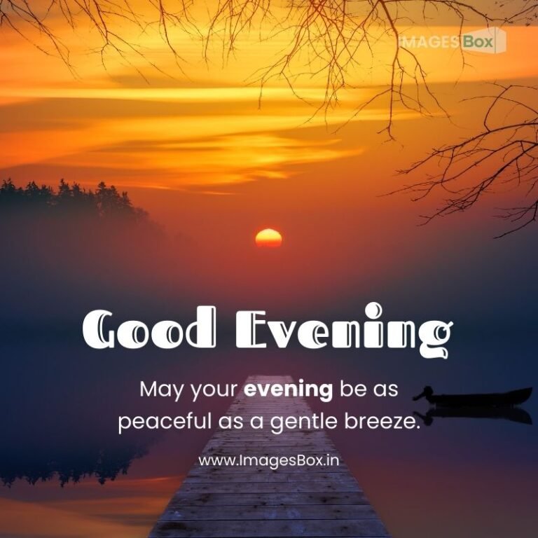 Good Evening Sunset Images & Quotes 2025