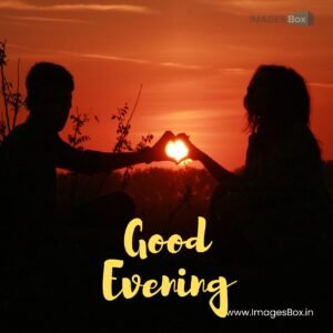 Good Evening Couple Images & Quotes 2025