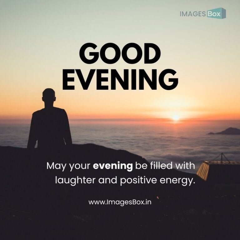 Peaceful Beautiful Good Evening Images & Quotes 2025