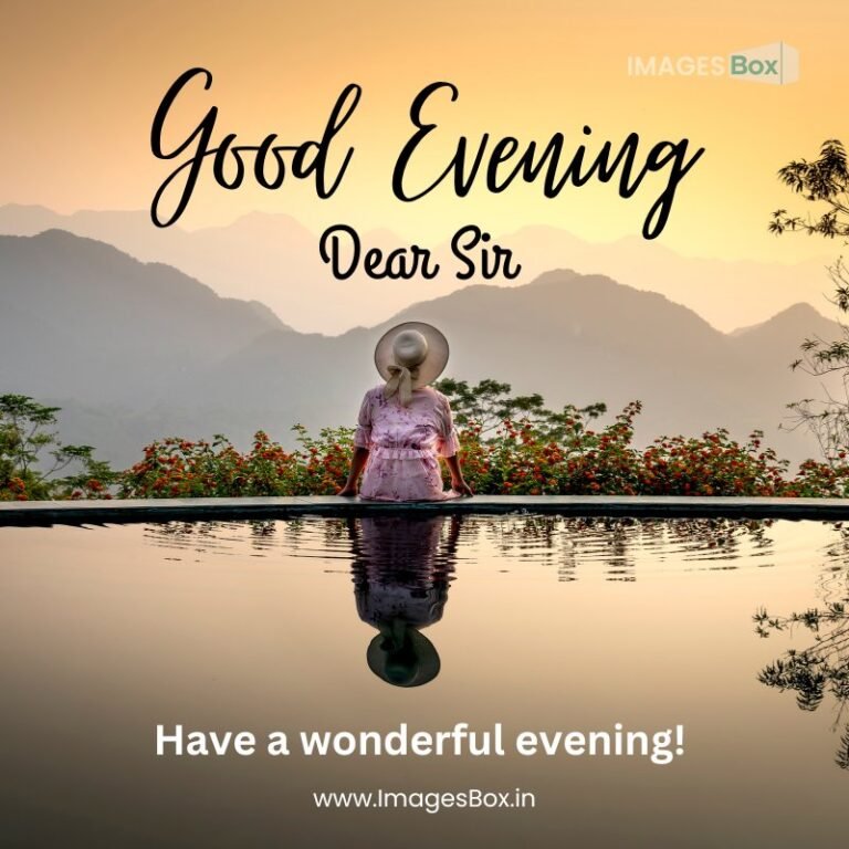 Good Evening Sir Images & Quotes 2025