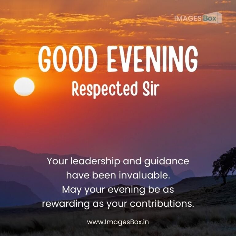 Good Evening Sir Images & Quotes 2025