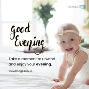 Cute Good Evening Images with Quotes 2025