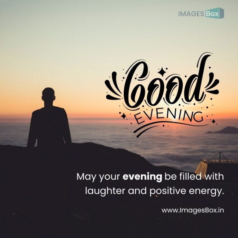 Good Evening Nature Images & Quotes 2025