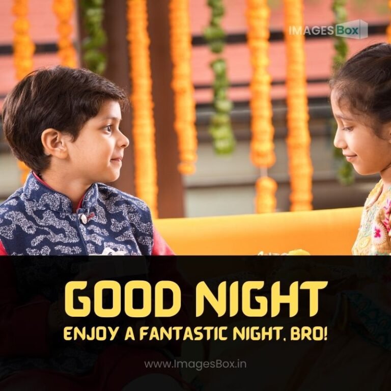 30+ Good Night Brother Images, Bro Images (2025)