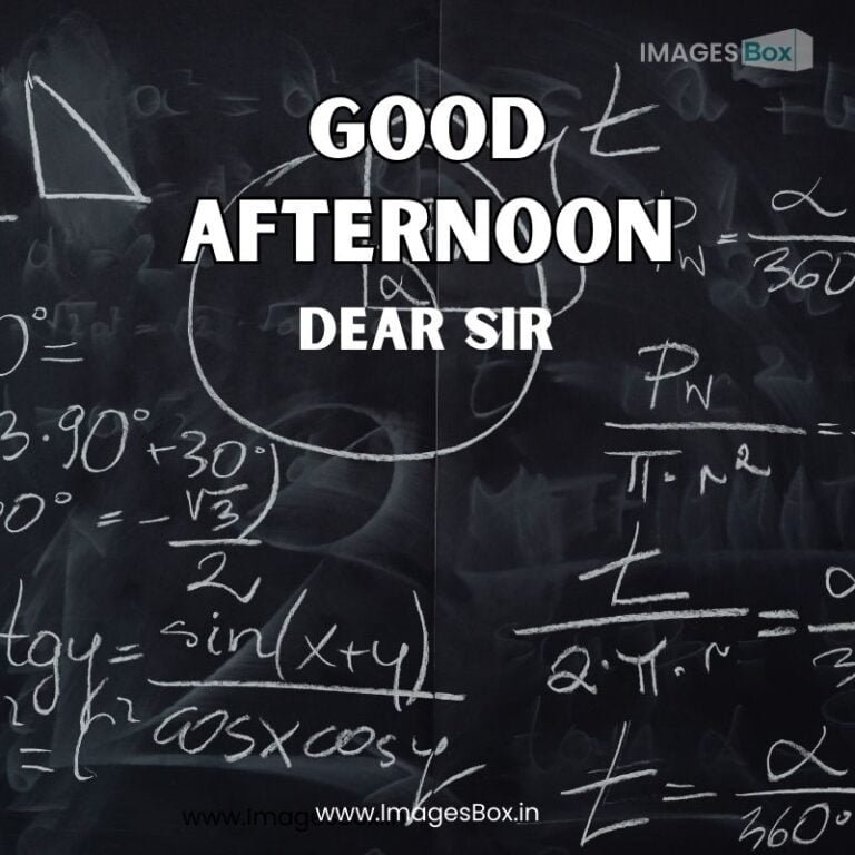 25+ Good Afternoon Sir Images with Quotes (2025)