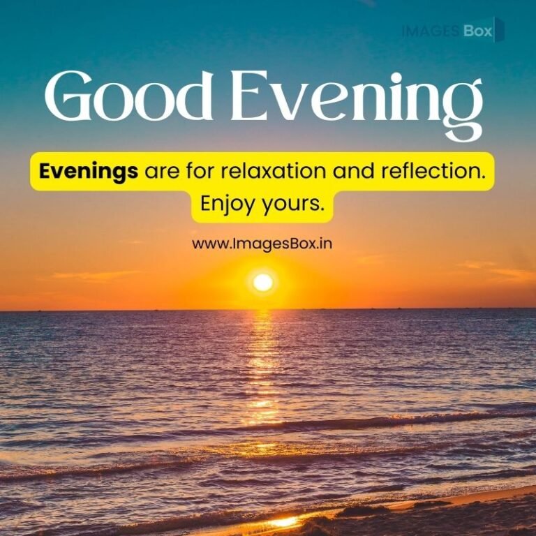 210+ New Good Evening Images